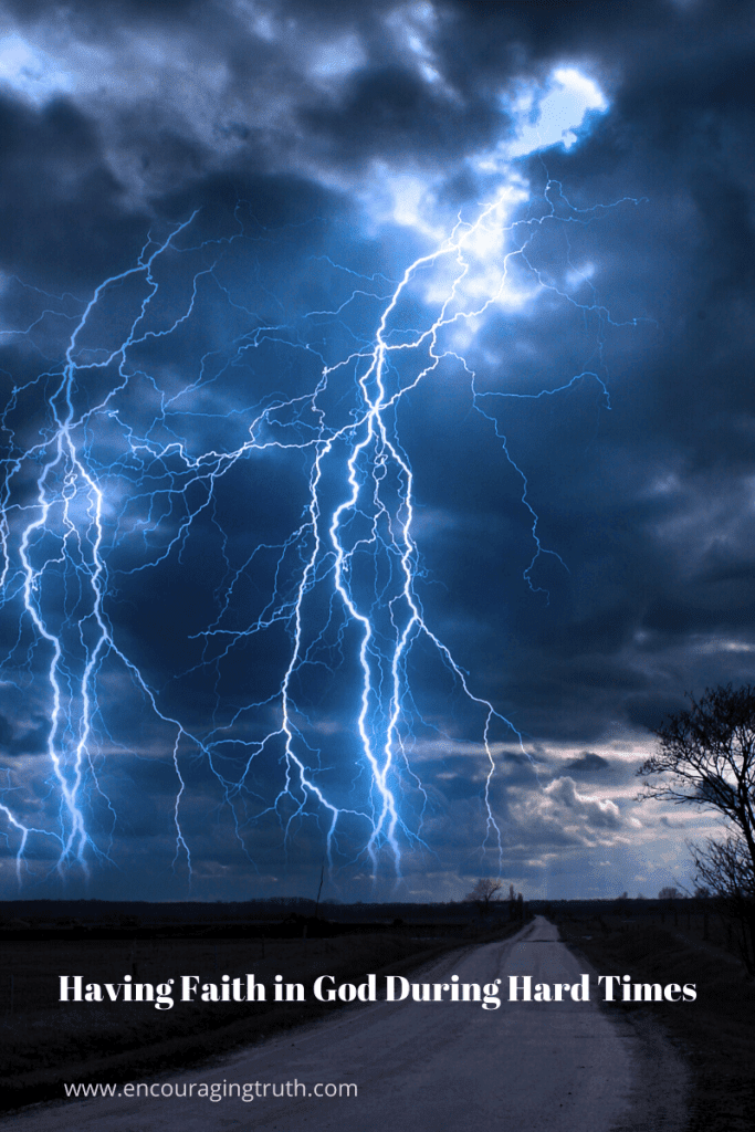 Keeping Faith in God During Hard Times